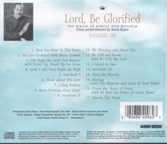 Mark Leslie Hayes - Lord, Be Glorified, Vol. 3 (1995)