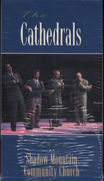 The Cathedrals/Cathedral Quartet - Live At Shadow Mountain Community ...